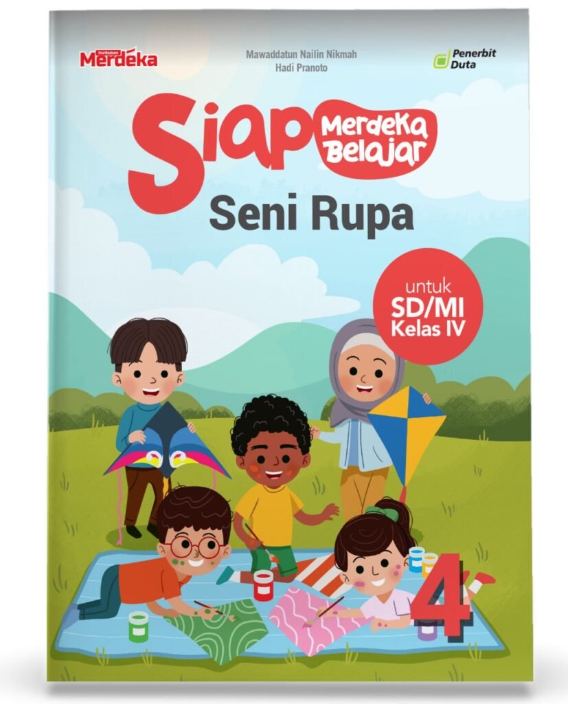 SIAP Merdeka Belajar: Seni Rupa SD/MI Kelas IV - The Official Website of Penerbit Duta