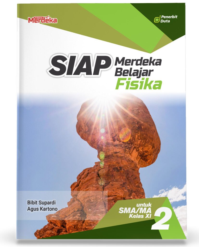 SIAP Merdeka Belajar: Fisika SMA/MA Kelas XI - The Official Website of Penerbit Duta