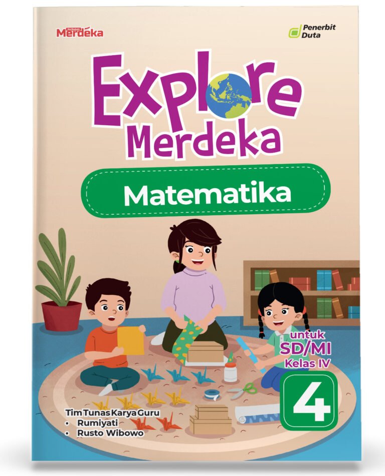 Explore Merdeka: Matematika SD/MI Kelas IV - The Official Website of Penerbit Duta
