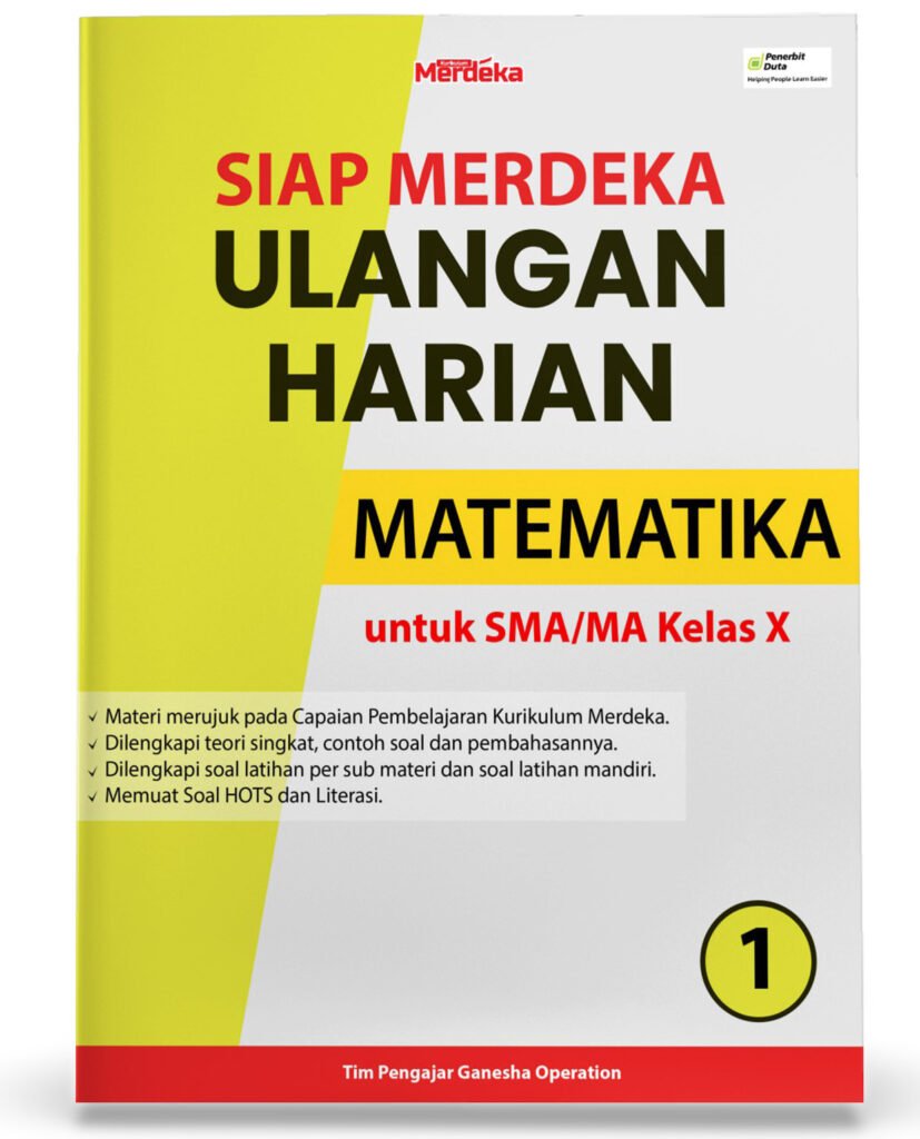 SIAP MERDEKA ULANGAN HARIAN: Matematika SMA/MA Kelas X - The Official Website of Penerbit Duta